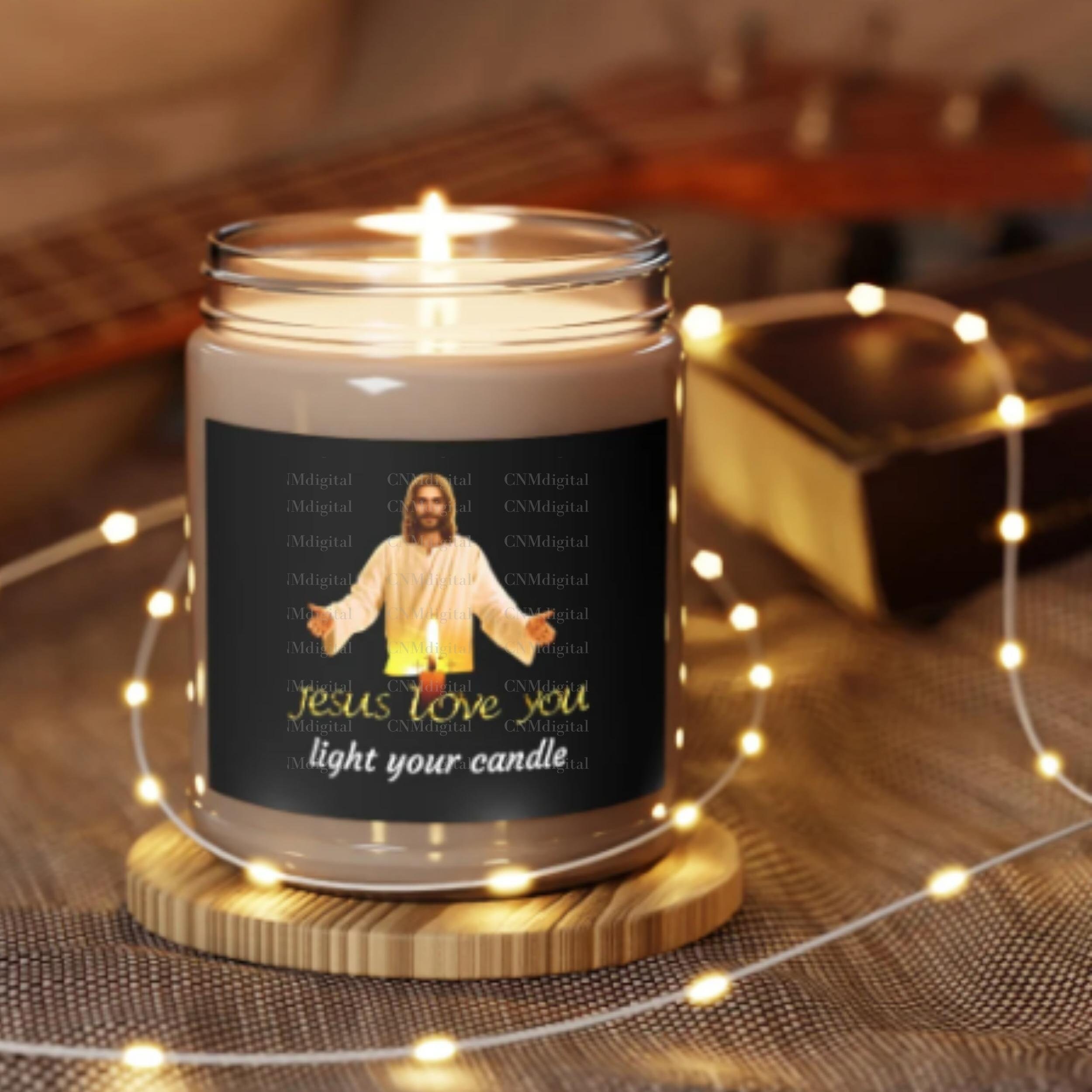 Jesus Love You, Light Your Candle, When You Feel Like. Let Your Light ...