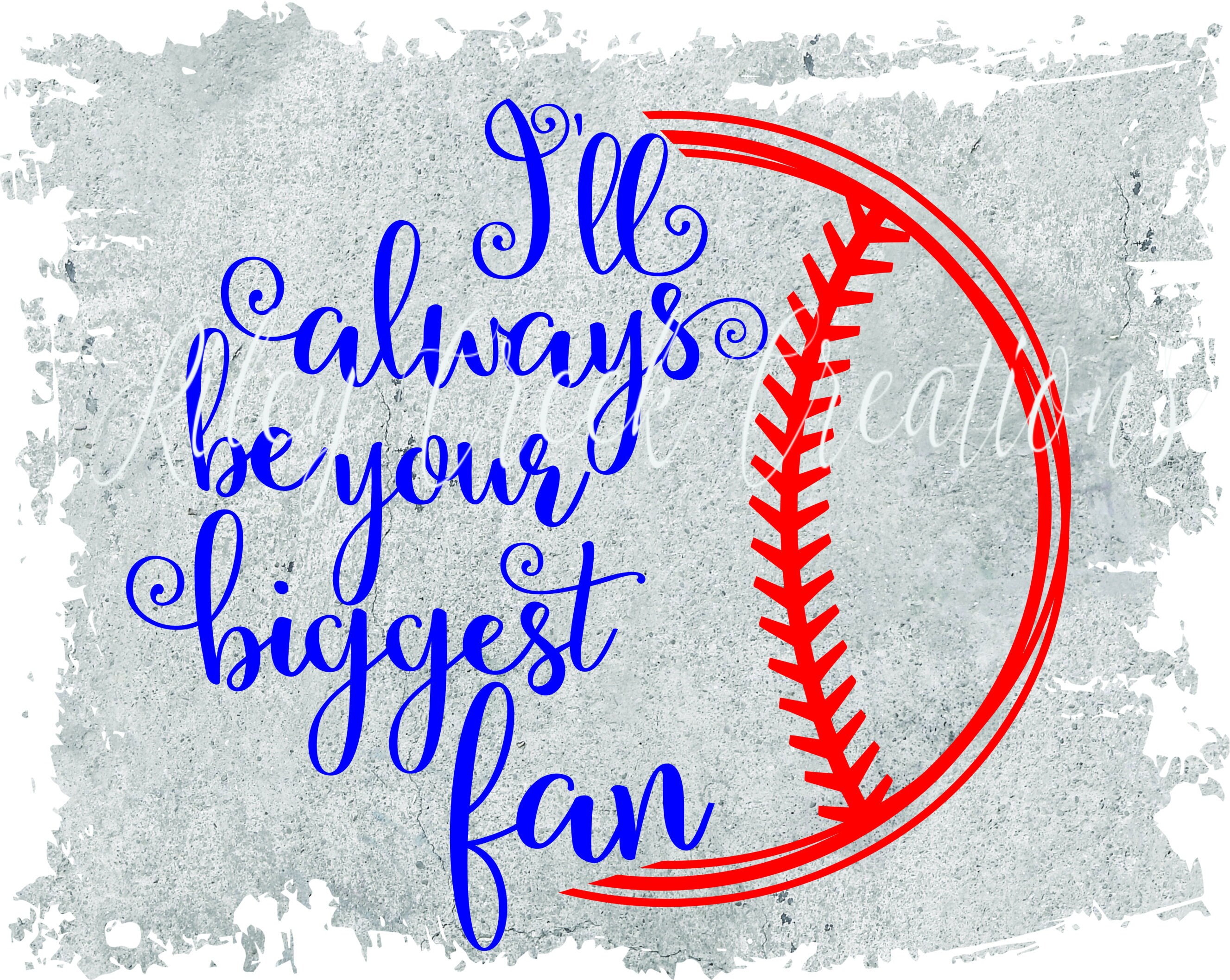 I Am Always Your Biggest Fan Sports 300PNG Digital Download ...