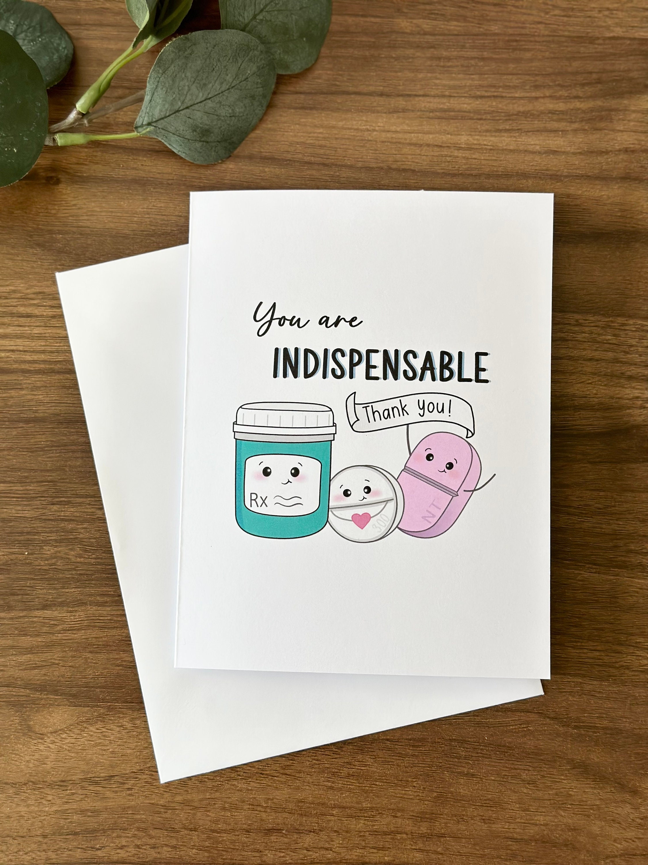 Funny Medical Greeting Card, You Are Indispensable, Pill Thank You Card ...