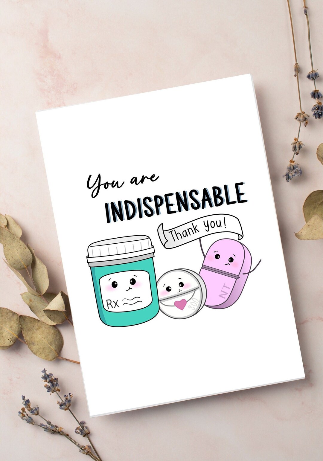 Funny Medical Greeting Card, You Are Indispensable, Pill Thank You Card ...