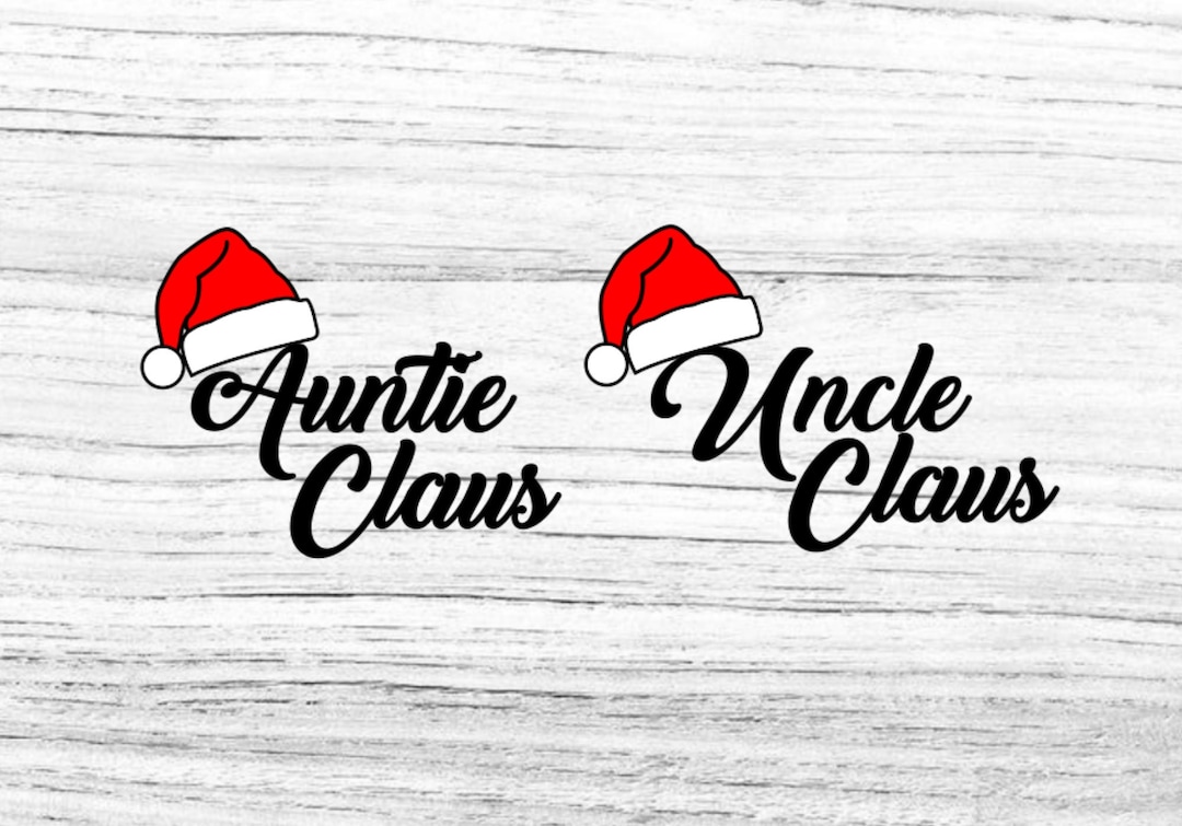 Auntie Claus Svg Uncle Claus Svg Cut Files - Etsy