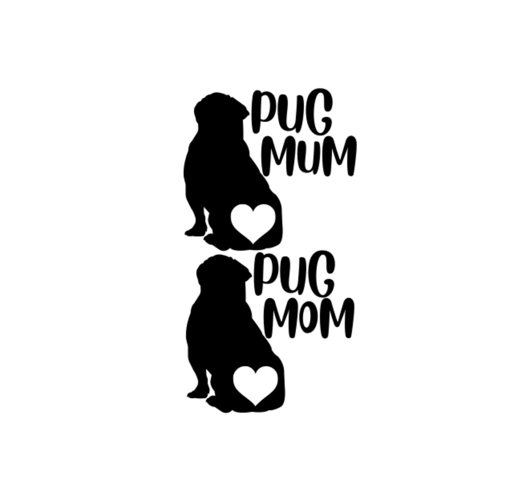 Pug Mom Svg Png Pug Mum Svg Png Pug Mom Cut Files Pug Mum Cut Files Pug ...