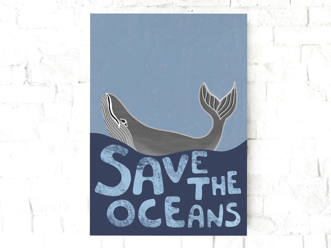 Whale Ocean Wall Art Print Poster Decoration Save the Oceans Sea Nature ...