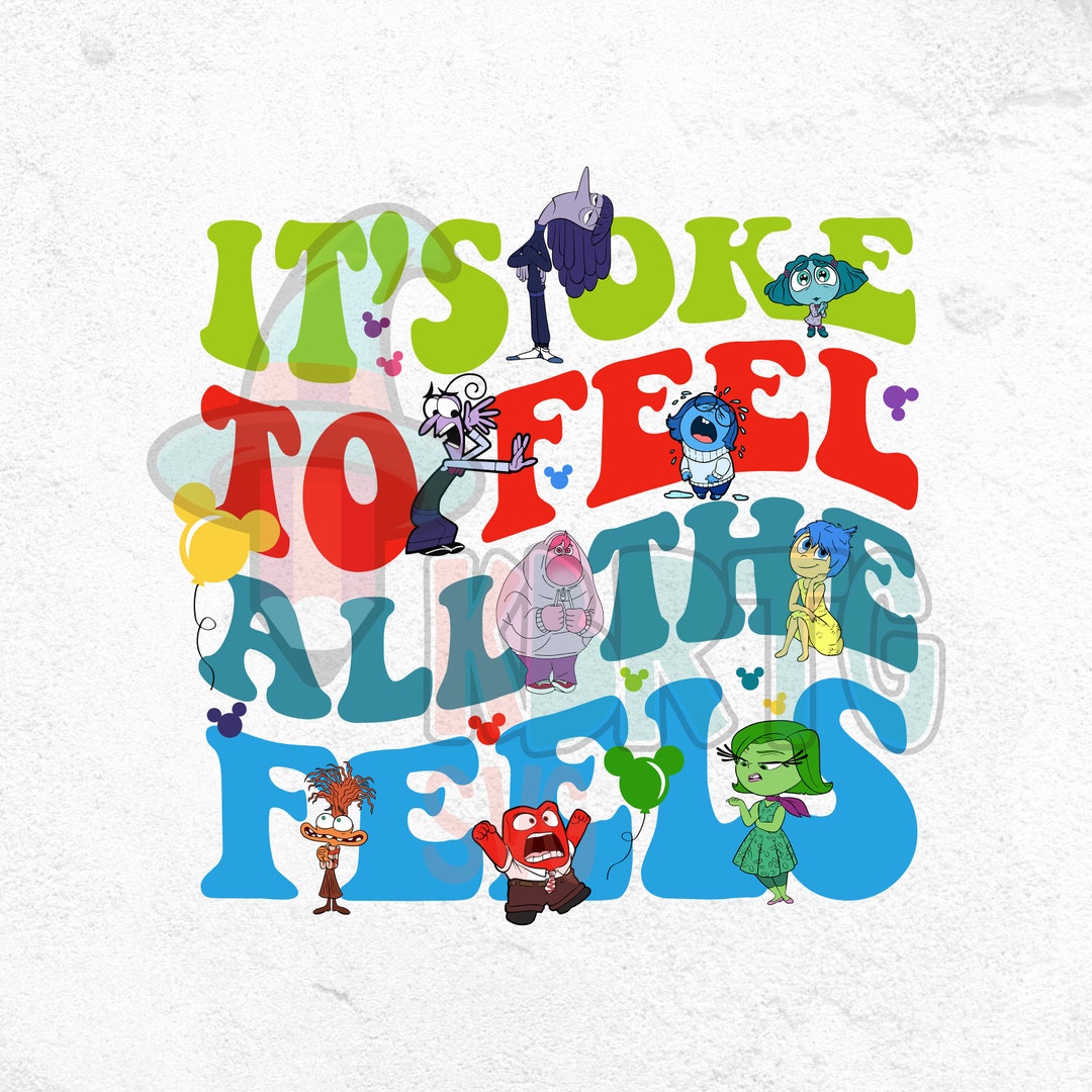 Inside Out It's OKE to Feel PNG, Feeling All Emotions, Pixa Inside Out ...