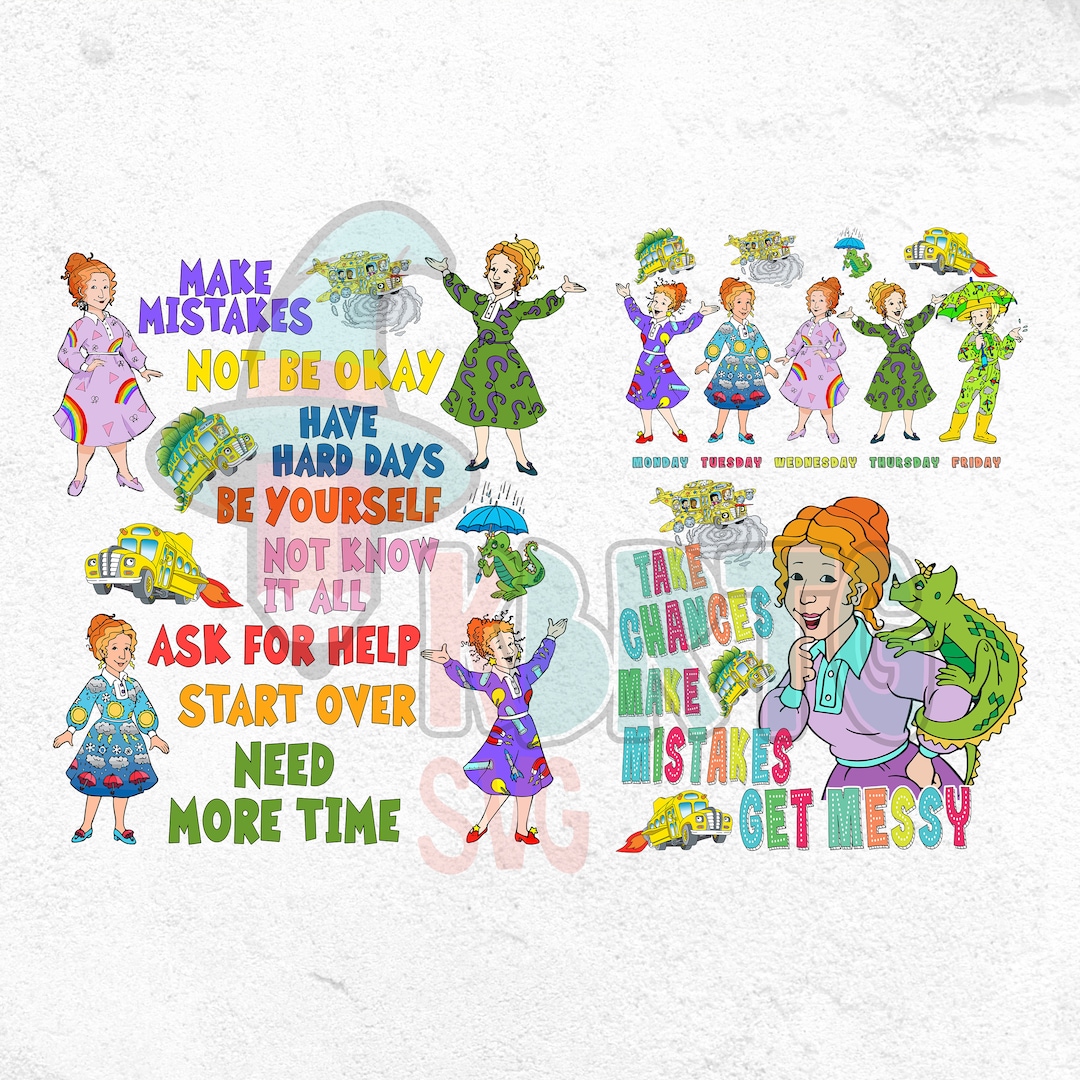 Take Chances Make Mistakes Get Messy Png Bundle, Miss Frizzle Png ...