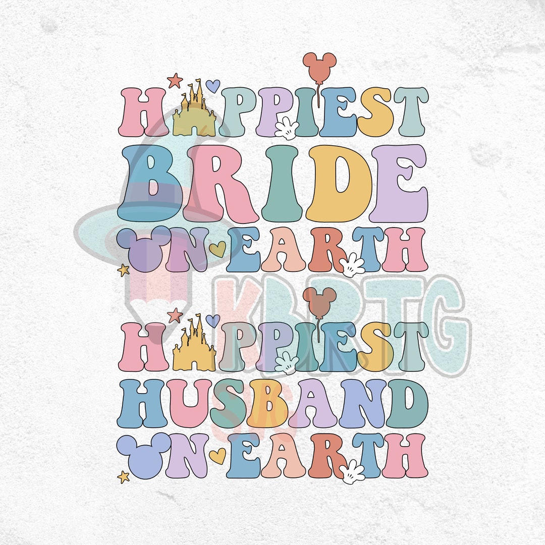 Happiest Bride on Earth, Happiest Husband PNG Bundle, Wedding, Bride ...