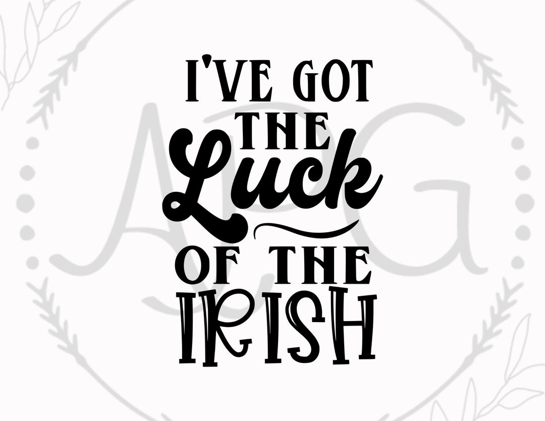 Lucky of the Irish SVG St Patricks' Day SVG - Etsy