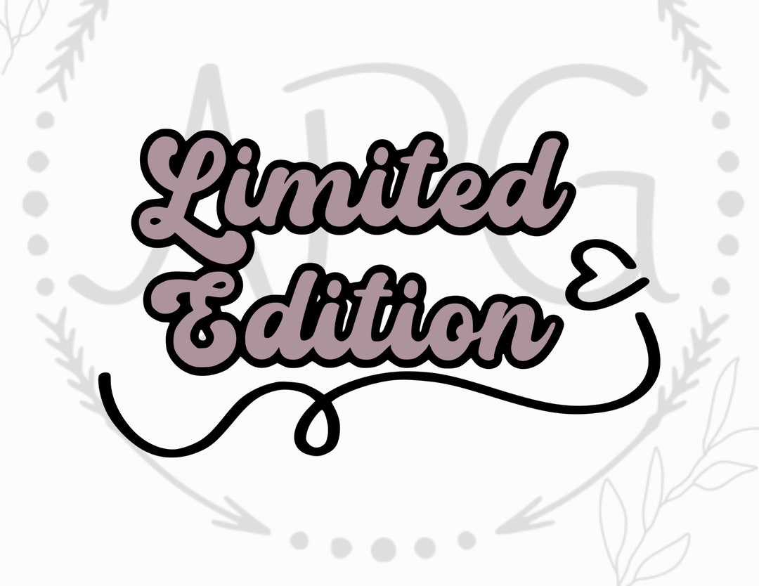 Limited Edition SVG PNG - Etsy