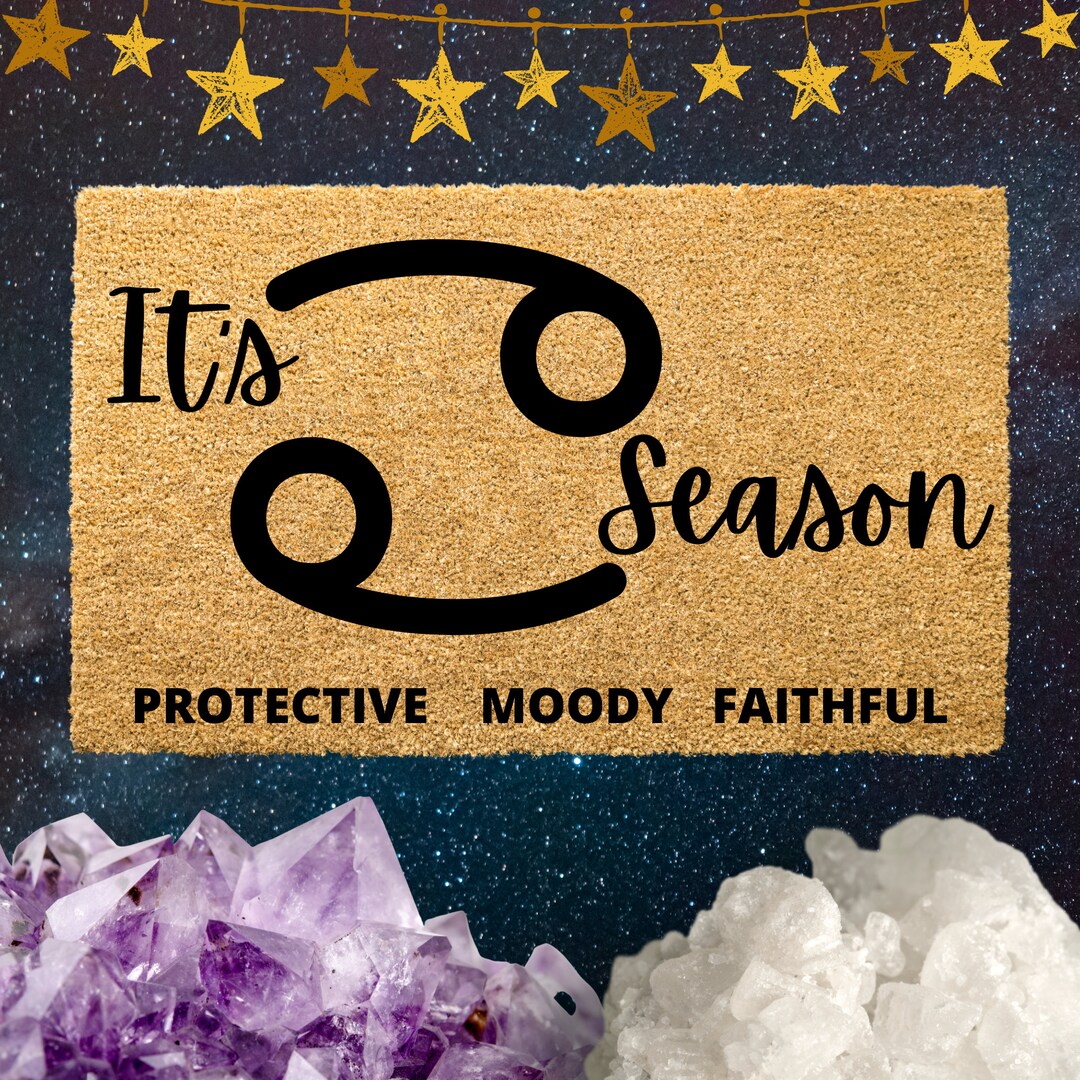 It's Cancer Season Zodiac Welcome Mat - Etsy