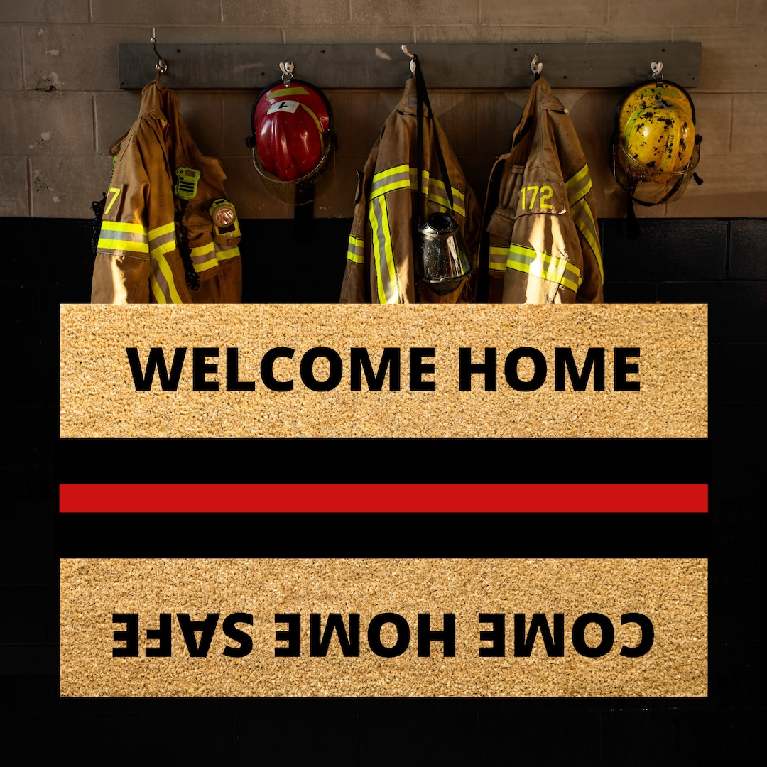 Welcome Home/come Home Safe Firefighter Welcome Mat - Etsy