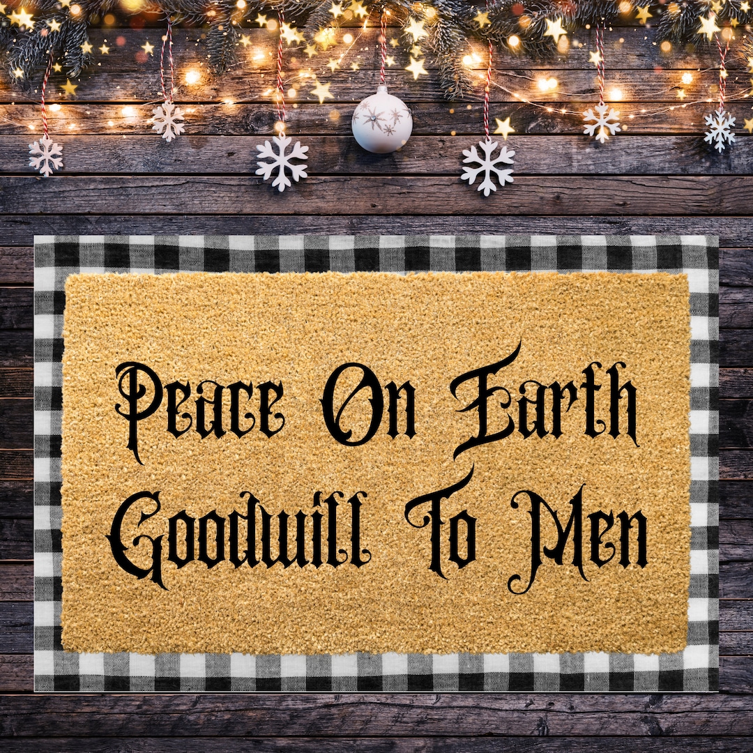 Peace on Earth Goodwill to Men Welcome Mat - Etsy