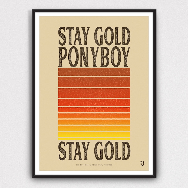 Stay Gold Ponyboy - Etsy