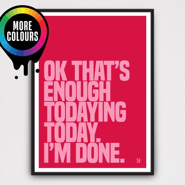 I'm Done Poster - Etsy