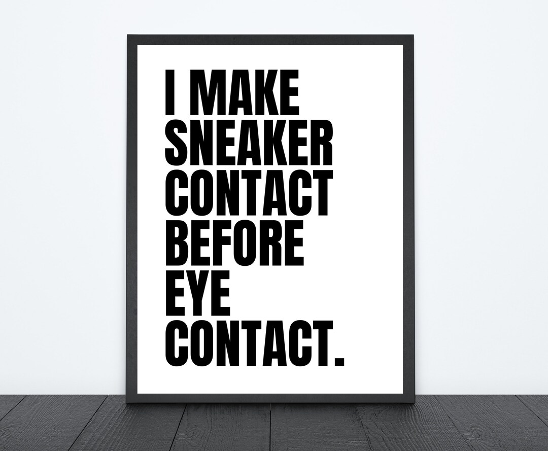 Sneaker Quote Digital Art Print, Instant Download, Printable - Etsy