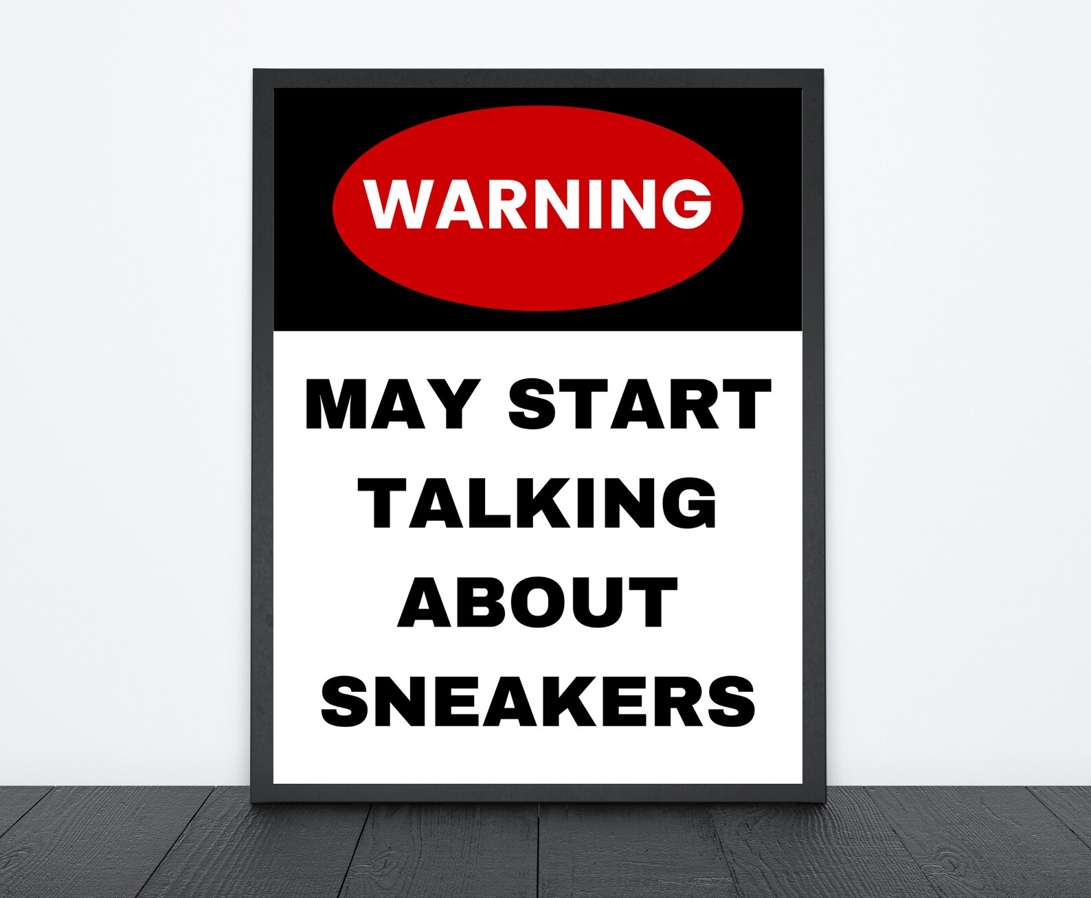 Sneaker Warning Sign Art Print, Instant Download, Printable - Etsy