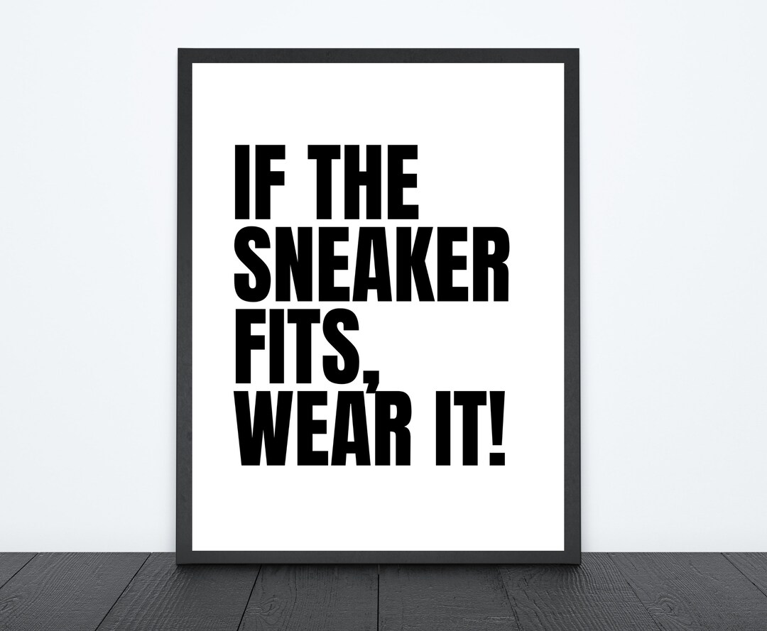 Sneaker Quote Digital Art Print, Instant Download, Printable - Etsy