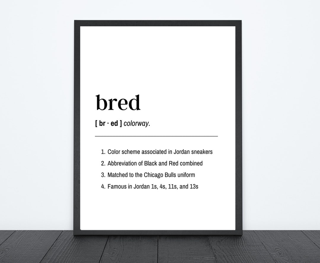 Bred Definition Digital Sneaker Art Print, Printable, Instant Download ...