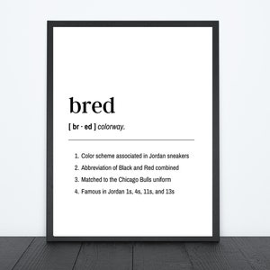 Bred Definition Digital Sneaker Art Print, Printable, Instant Download ...