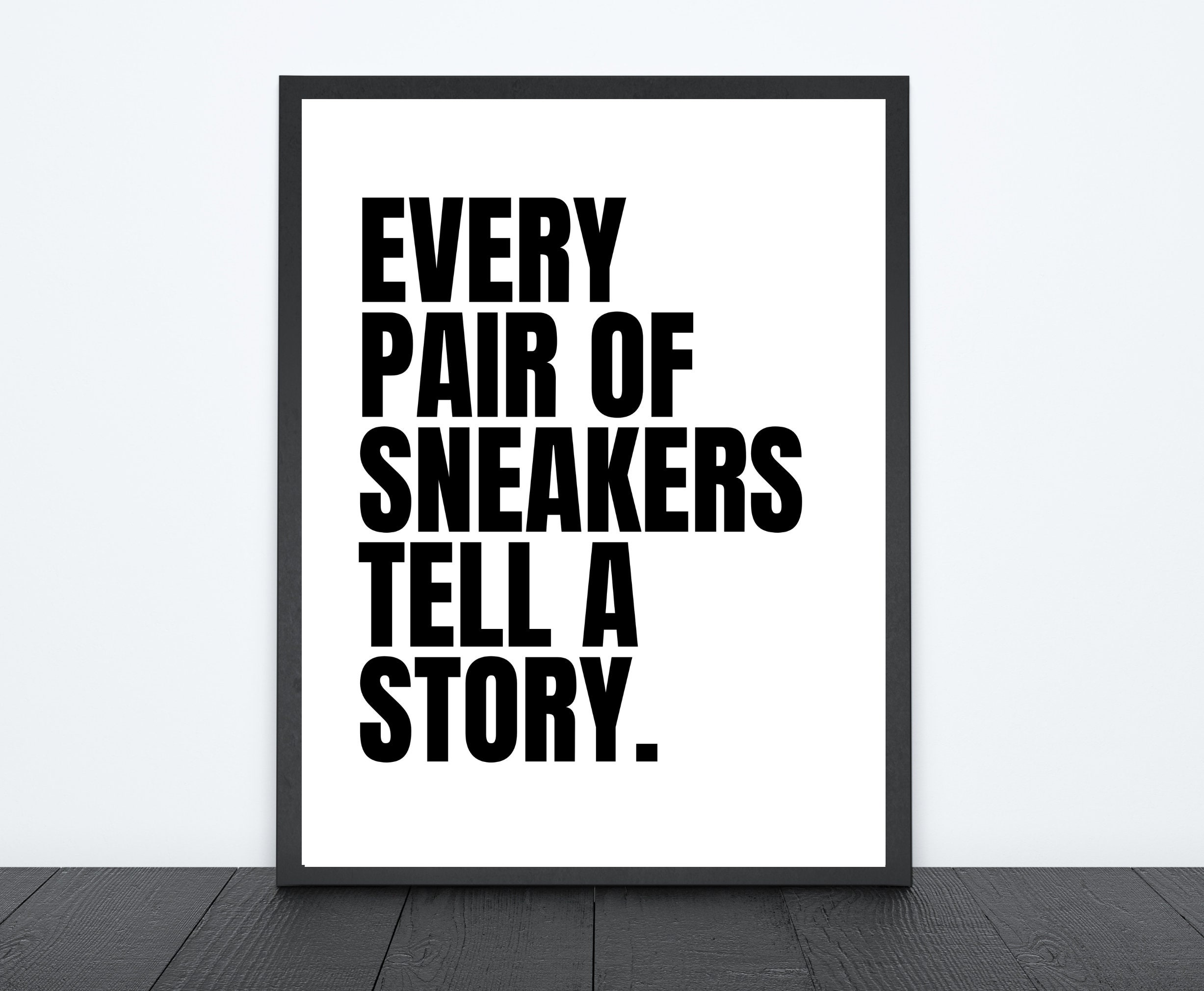 Sneaker Quote Digital Art Print, Instant Download, Printable - Etsy