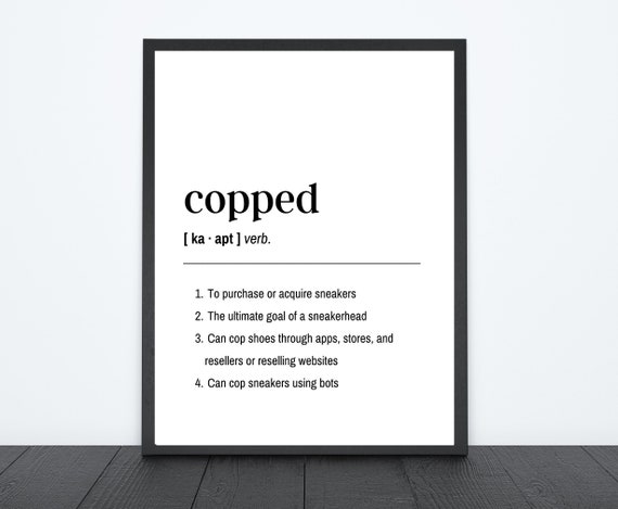 Copped Definition Digital Sneaker Art Print Printable - Etsy