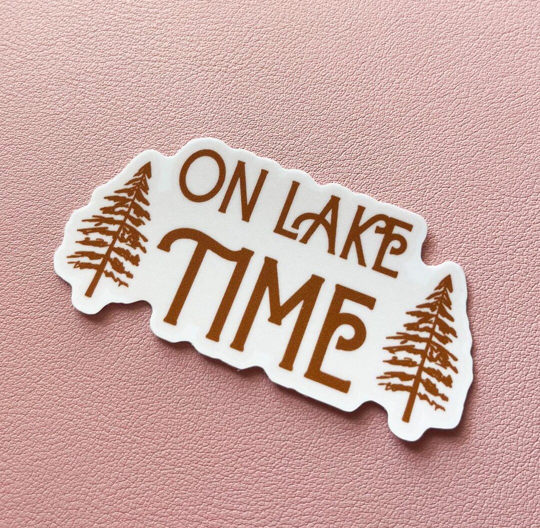On Lake Time Sticker, Weatherproof Sticker, Nature Sticker, Laptop ...