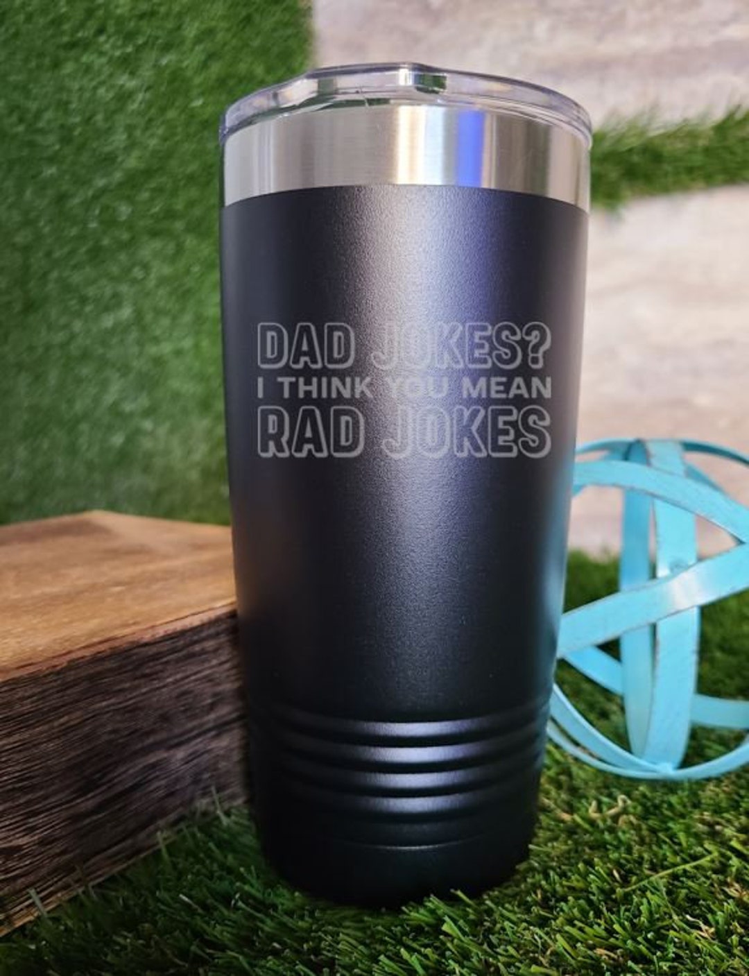 I Think You Mean Rad Jokes Laser Engraved Tumbler - Etsy