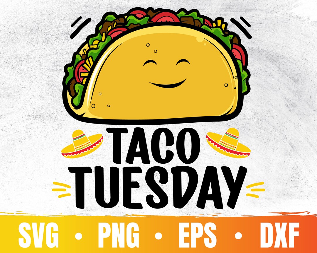 Taco Tuesday Svg | Happy Cinco De Mayo Png | Spanish Teacher Gift Eps ...