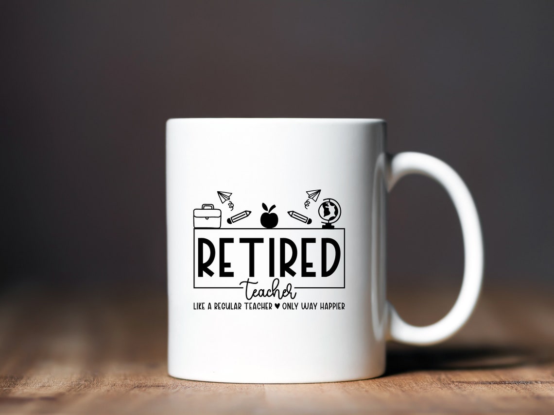 Retired Teacher Svg | Happy Retirement Svg File for Cricut | Class of ...