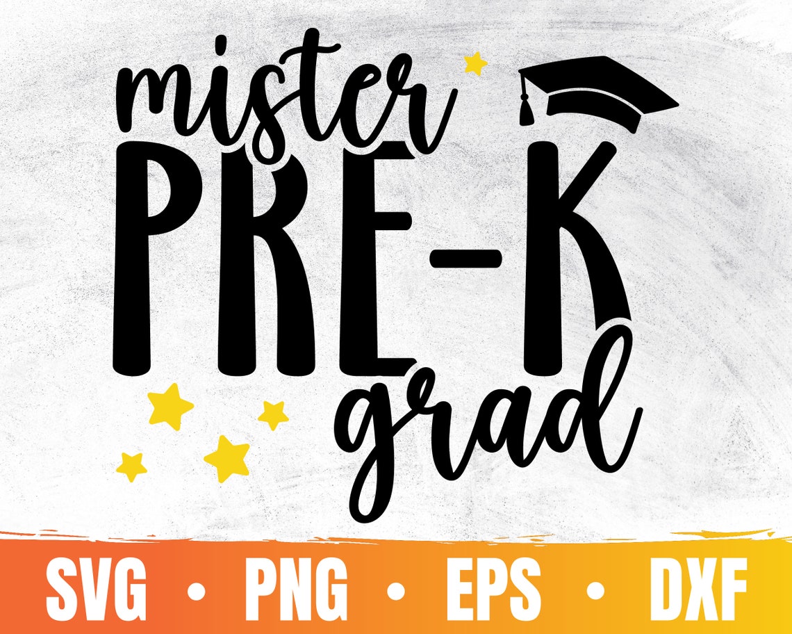Mister Pre-k Grad Svg Pre-k Graduation Preschool | Etsy
