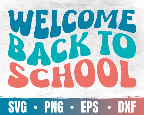 Welcome Back to School Svg First Day of School Svg Back to - Etsy