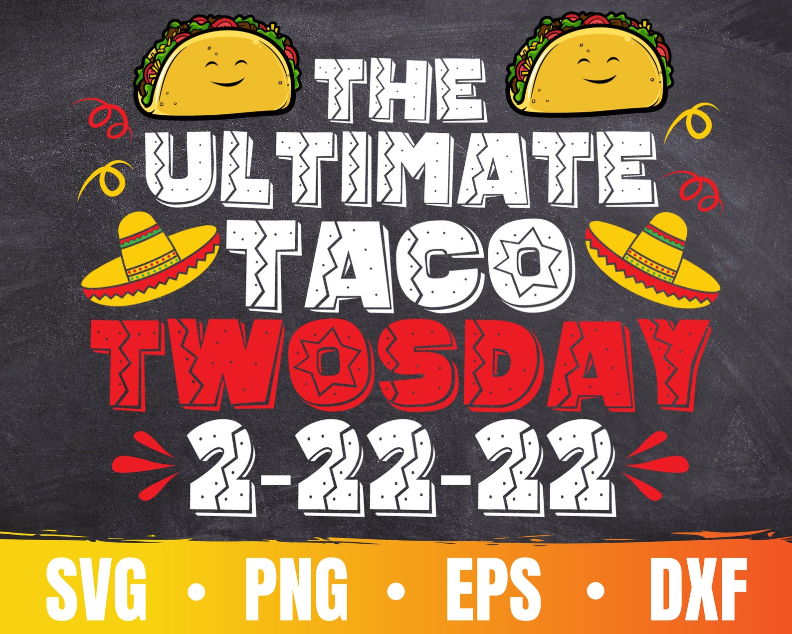 The Ultimate Taco Twosday SVG Funny Twosday SVG Taco - Etsy