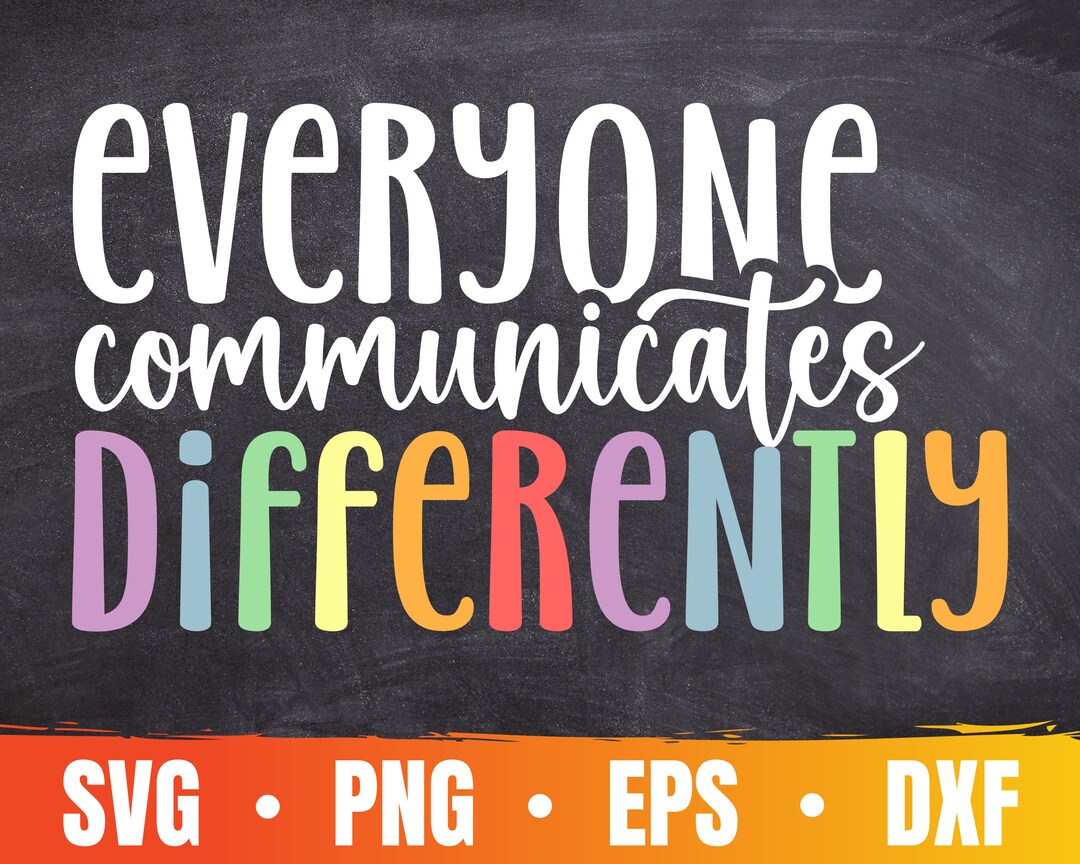 Adhd Svg | Everyone Communicates Differently Svg | Autism Awareness ...