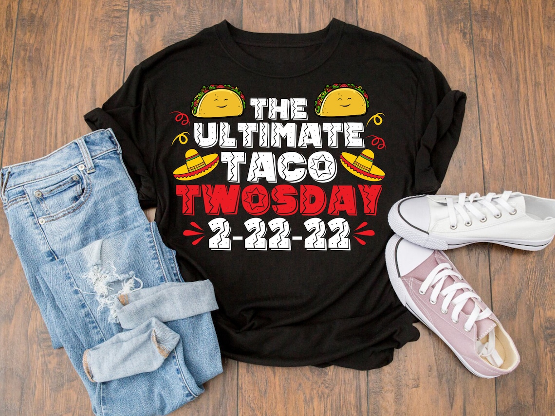 The Ultimate Taco Twosday SVG Funny Twosday SVG Taco - Etsy