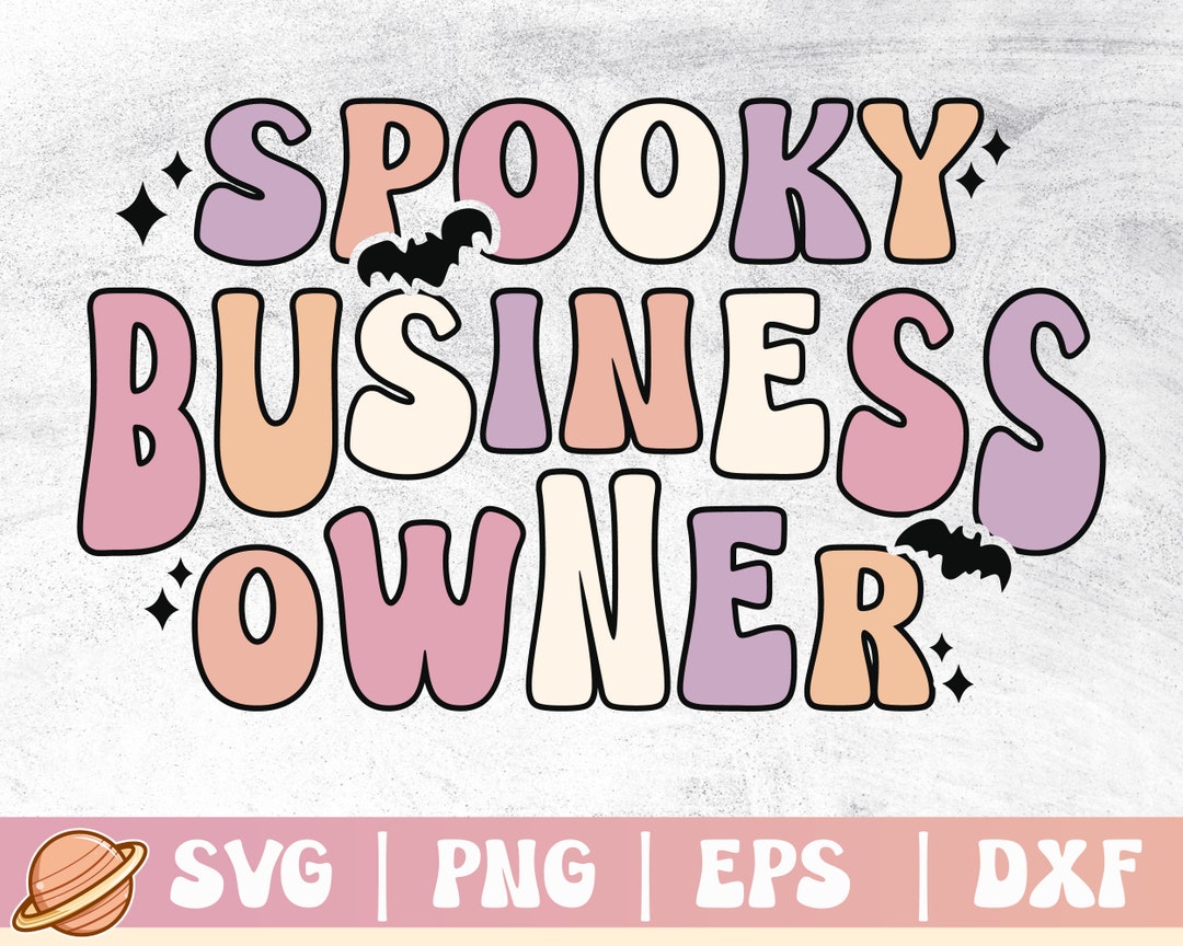 Spooky Business Owner Svg | Retro Halloween Svg | Entrepreneur Svg ...
