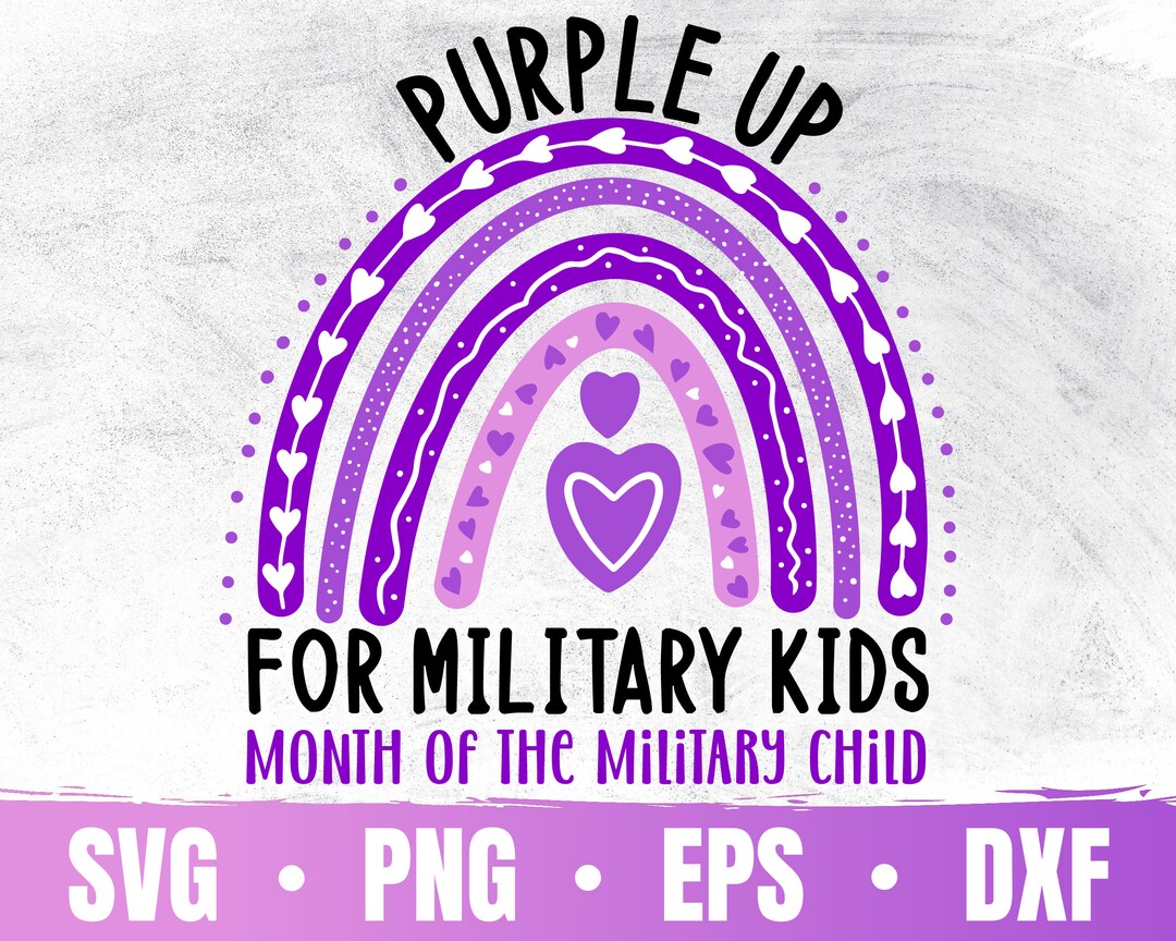 Purple up for Military Kids Svg | Military Child Month Awareness Cricut ...