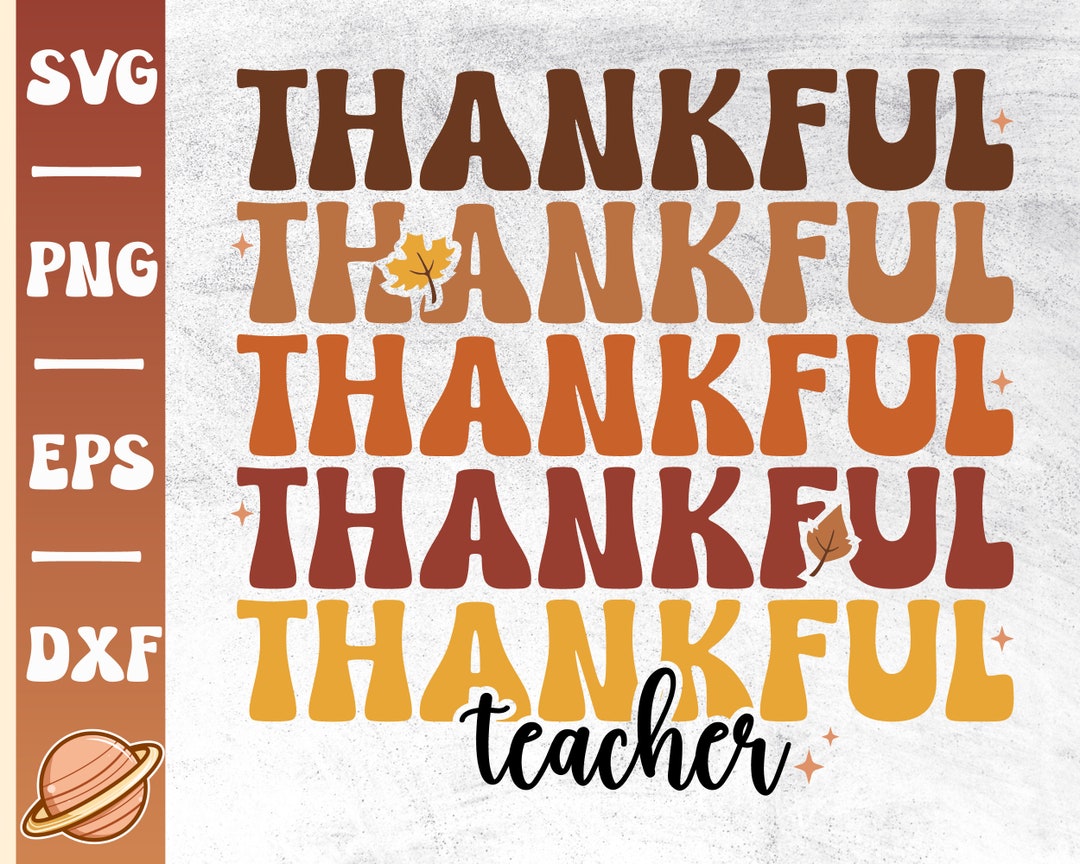 Thankful Teacher | Grateful Teacher Svg | Fall Teacher Svg ...