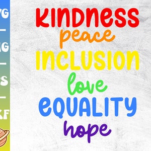 Kindness Peace Inclusion Love Equality Hope Svg | Pride Month Svg | Gay ...