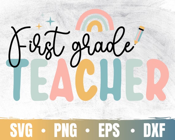 First Grade Teacher Svg Back to School Svg First Day of - Etsy