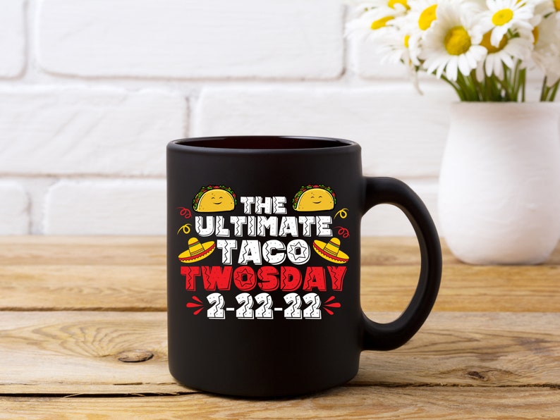 The Ultimate Taco Twosday SVG Funny Twosday SVG Taco - Etsy