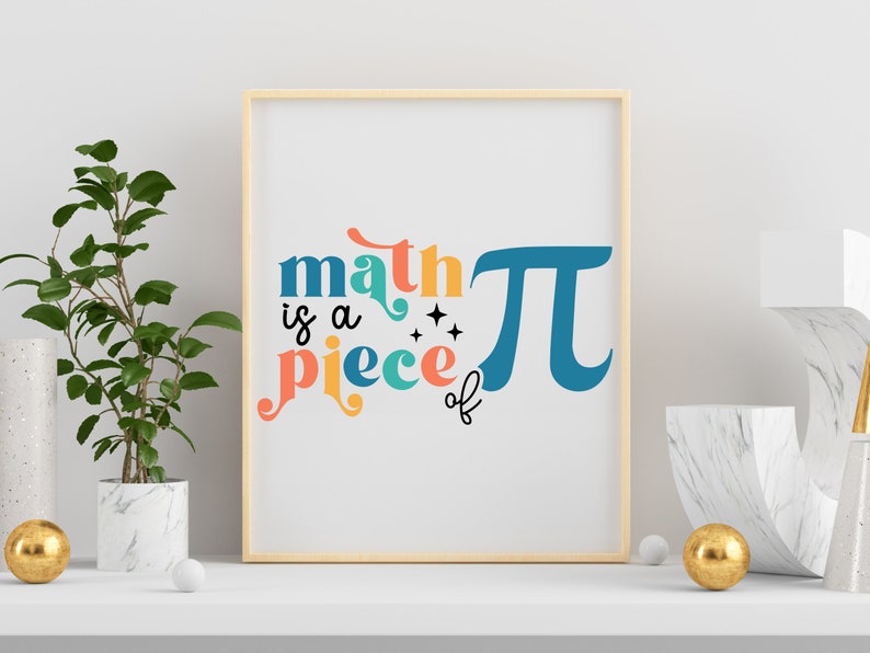 Math is A Piece of Pi Svg | Pi Day Svg | Pi Day Svg for Shirt | Happy ...