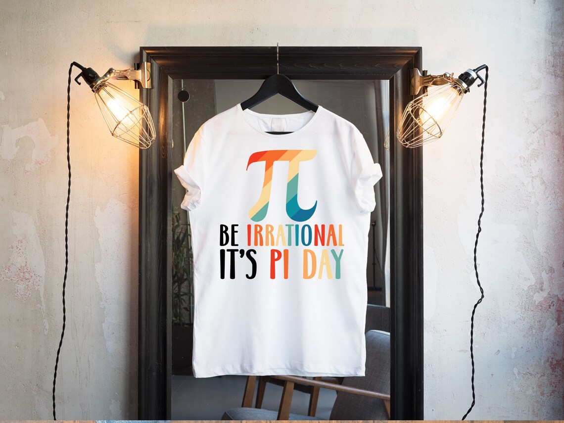 Be Irrational SVG Pi Day Jokes and Riddles 2022 March 4 - Etsy