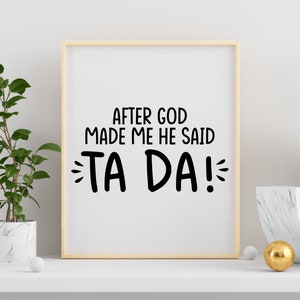 God Ta Da Svg | Jesussvg | Funny Christian Svg | Bible Verse Svg ...