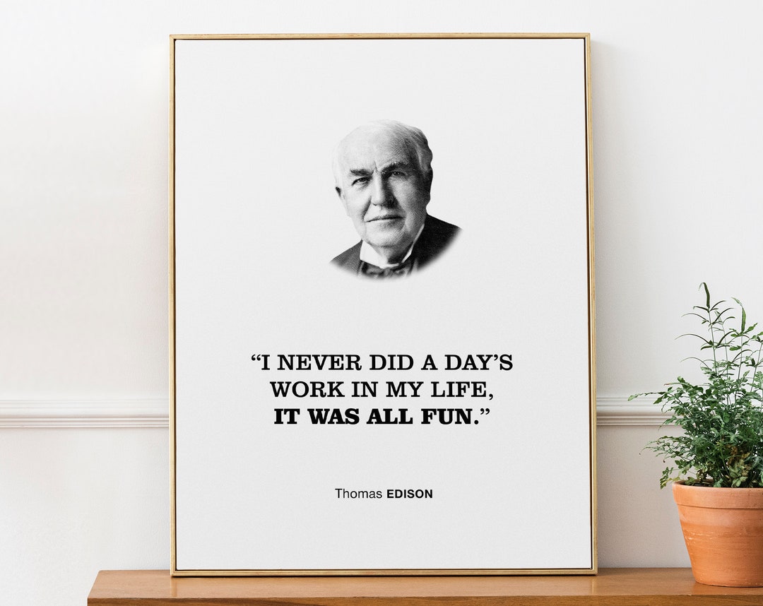 Thomas Edison Inspirational Quotation Wall Art Print Poster 'I Never ...