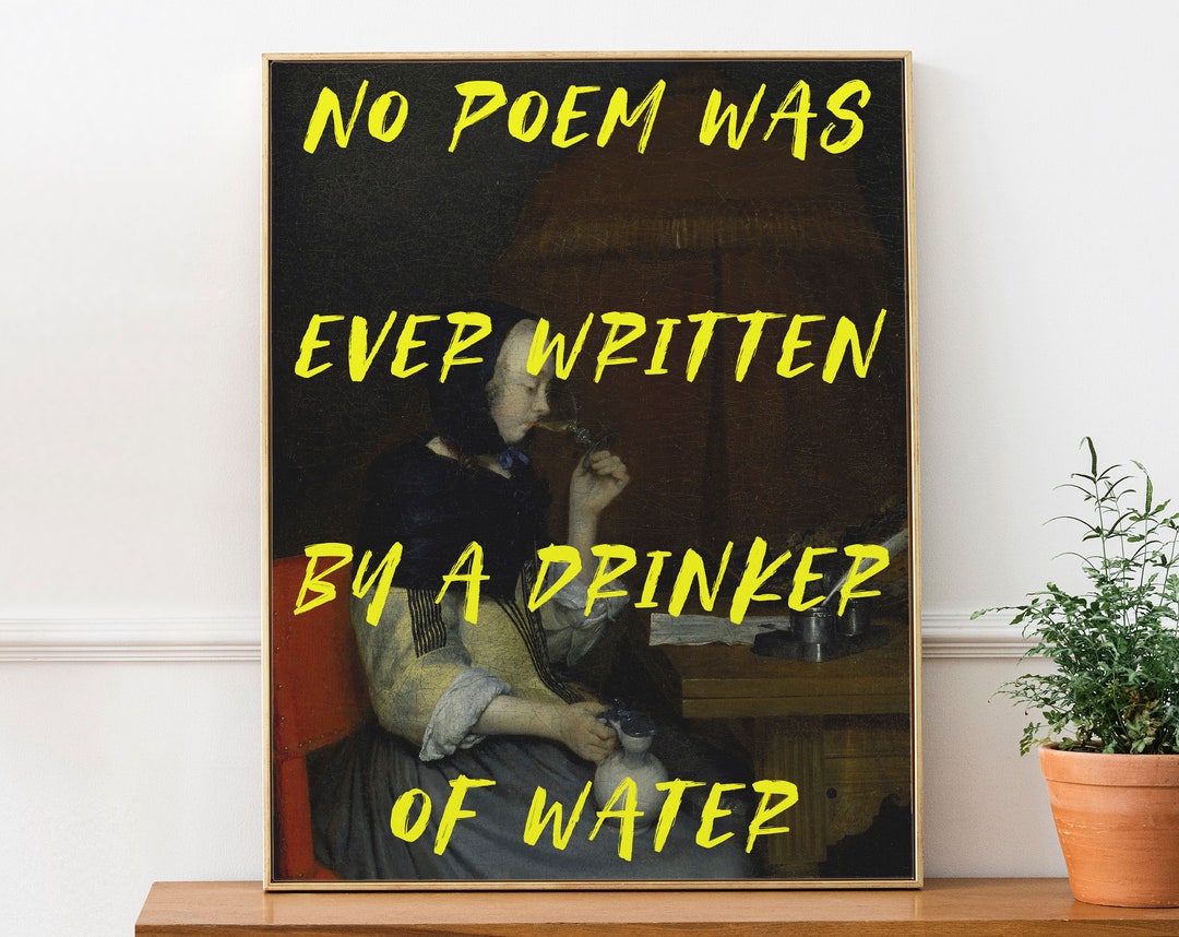 Funny Typography Antique Wall Art 'no Poem Was Ever Written by A ...