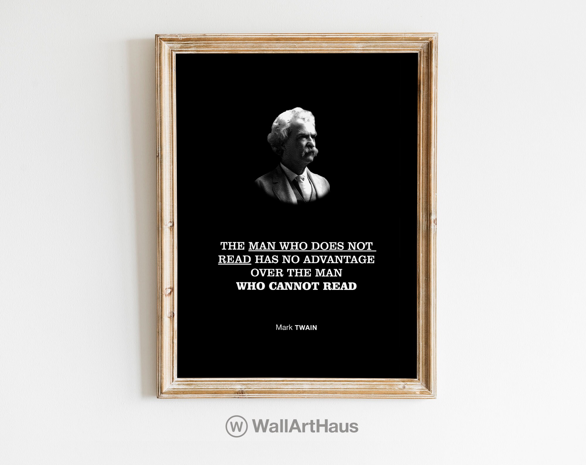 Mark Twain Literary Poster 'the Man Who Does Not Read Has No Advantage ...