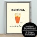 But First, Michelada Wall Art Digital Download Beer Poster Bar Poster ...