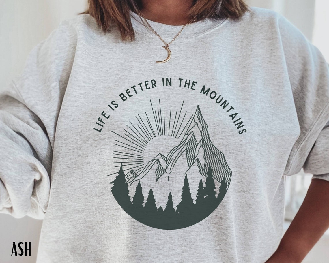 Mountain Sweatshirt Outdoorsy Gifts Mountain Shirt Mountain | Etsy