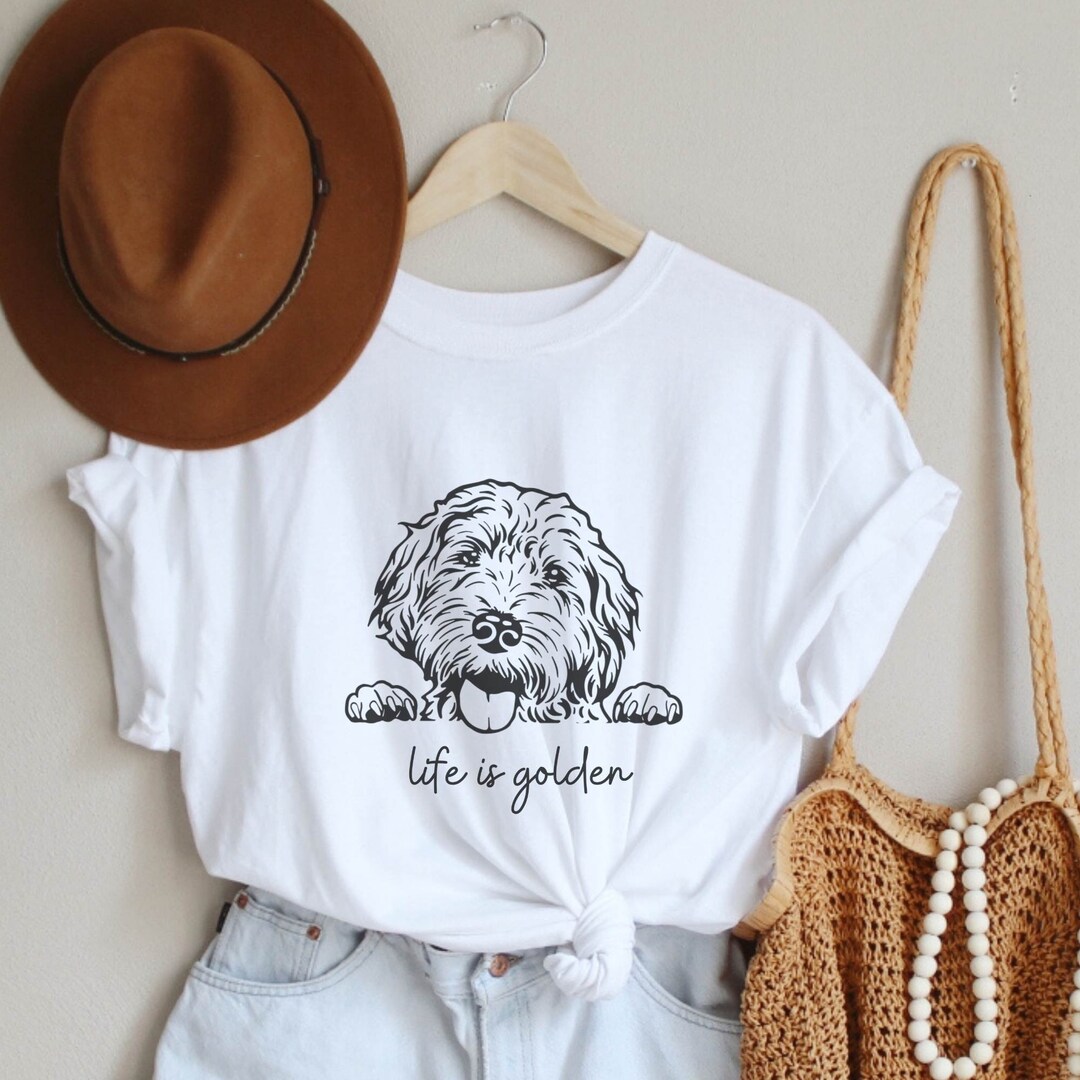 Goldendoodle, Golden Doodle Shirt, Life is Golden, Dog Mom Shirt ...