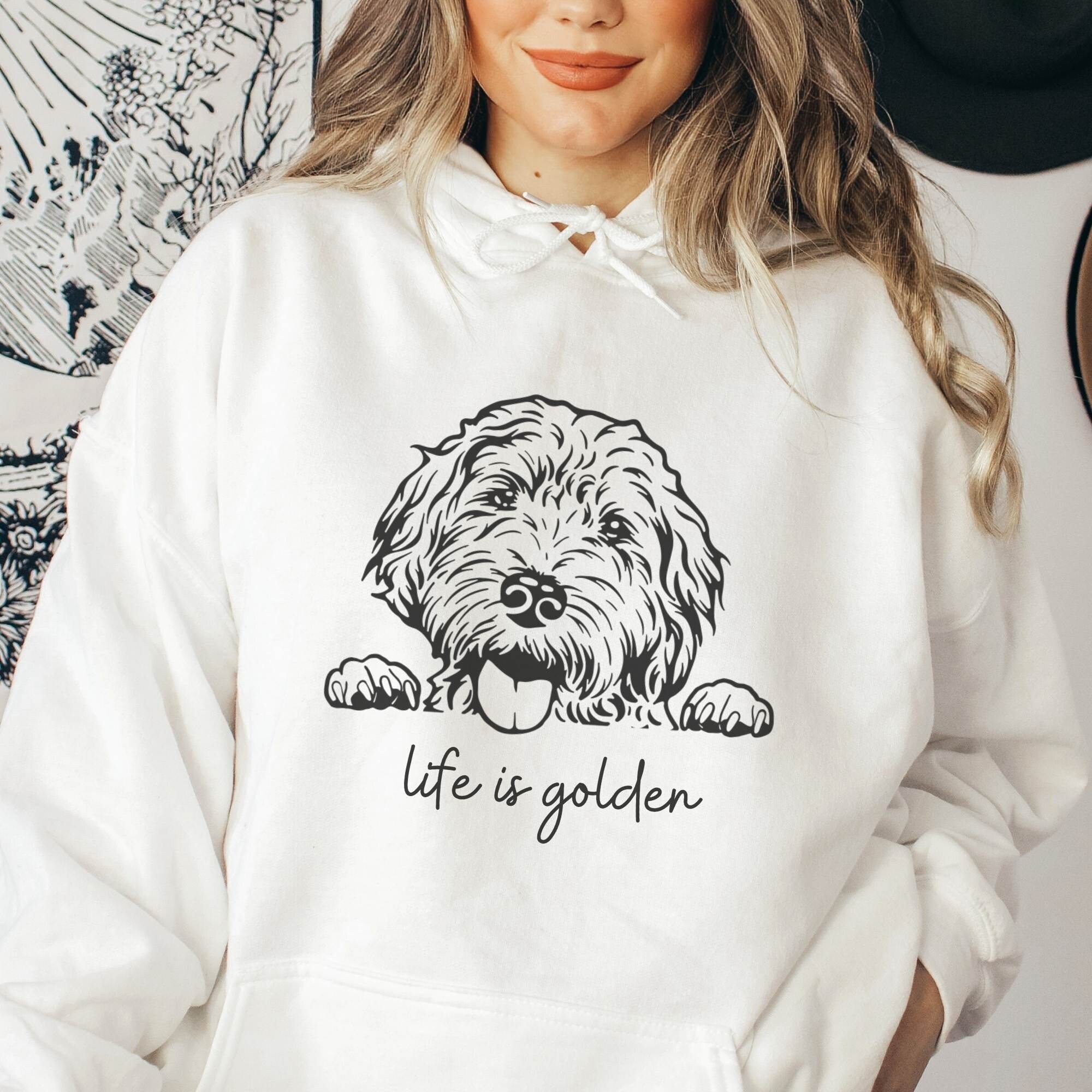 Golden Doodle, Dog Hoodie, Goldendoodle Sweatshirt, Life is Golden ...