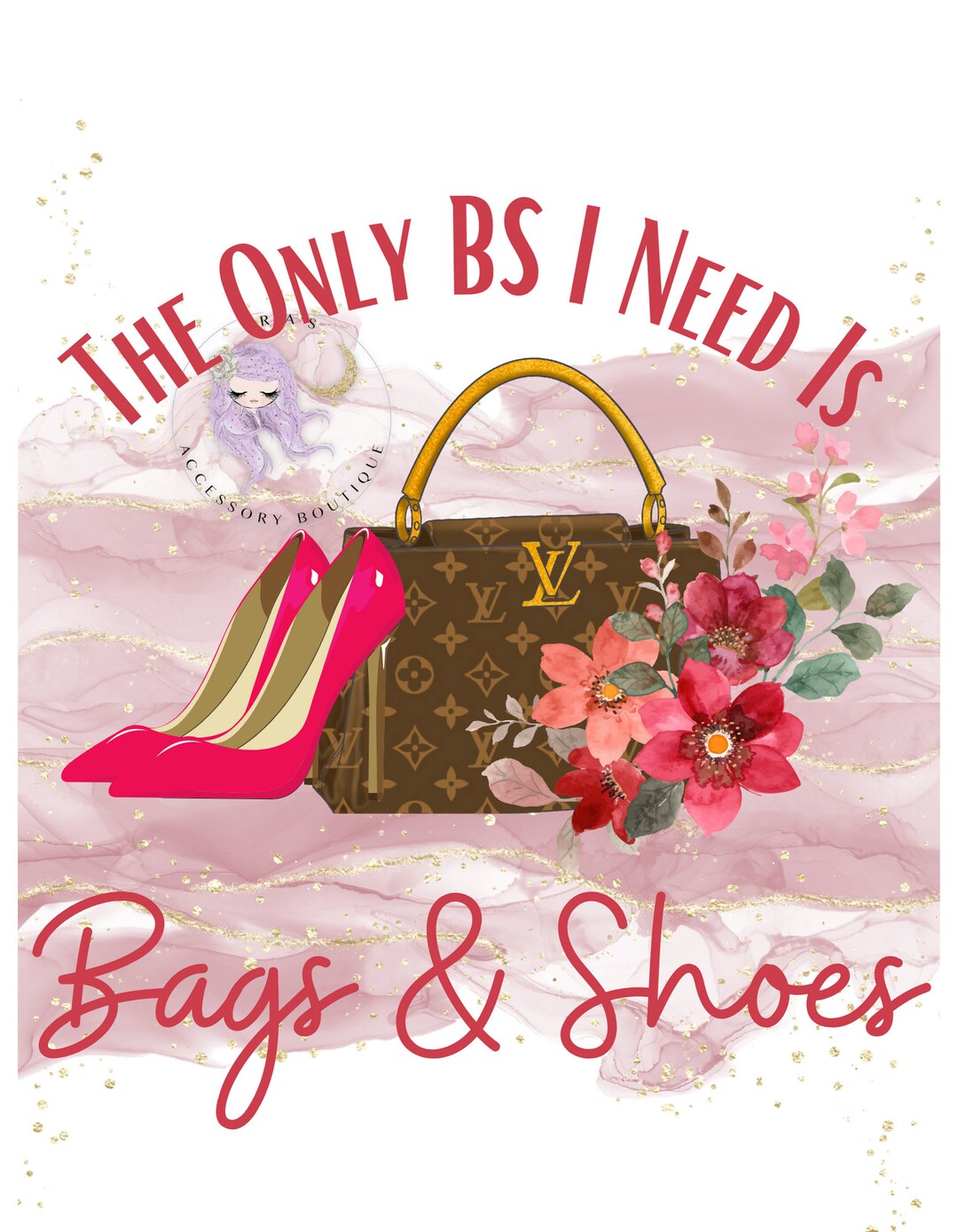 The Only BS I Need is Bags and Shoes, Purse, Heels, Pink, Glitter, Pink ...